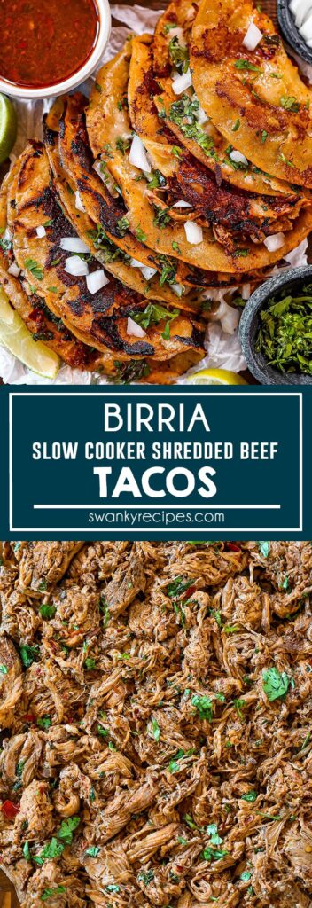 Slow Cooker Birria Tacos {Shredded Beef} - Swanky Recipes